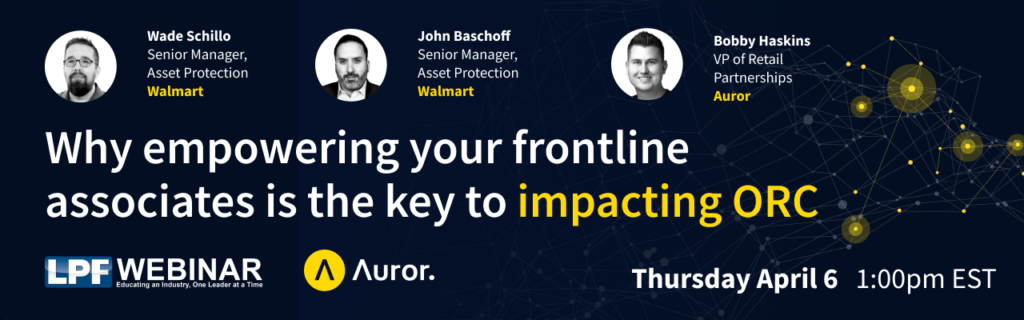 LPF and Auror Hosting Webinar on Empowering Frontline Associates