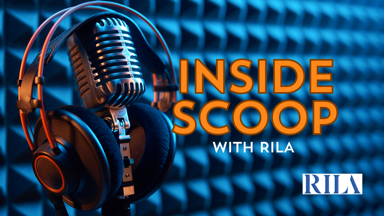 Inside Scoop with RILA | Ep. 82